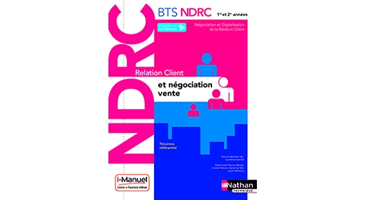Relation Client et Négociation-Vente - BTS NDRC (1re et 2ème années ... Relation Client et Négociation-Vente - BTS NDRC (1re et 2ème années ...